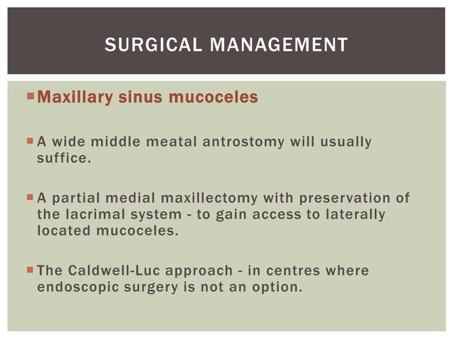 Mucoceles of the Paranasal Sinuses | PPTX