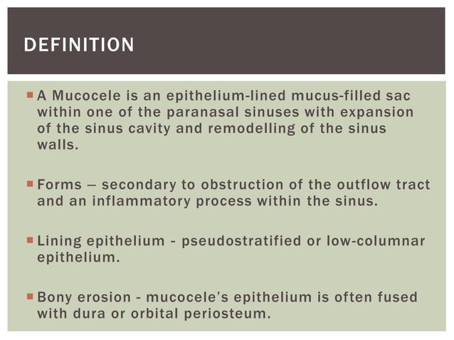 Mucoceles of the Paranasal Sinuses | PPTX