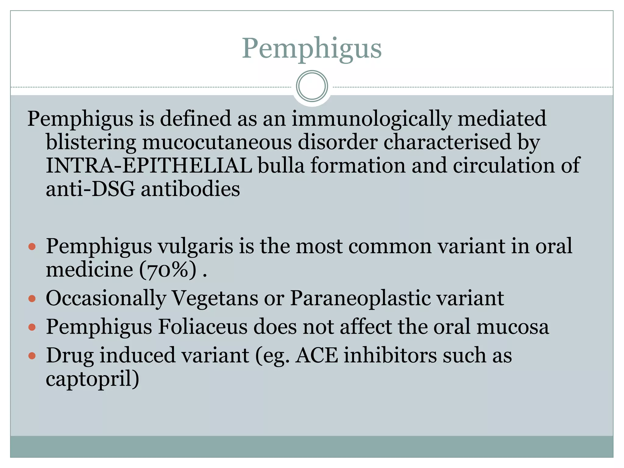 Mucocutaneous Blistering Disorders | PPTX