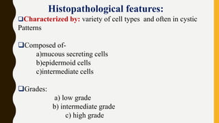 Mucoepidermoid carcinoma | PPTX