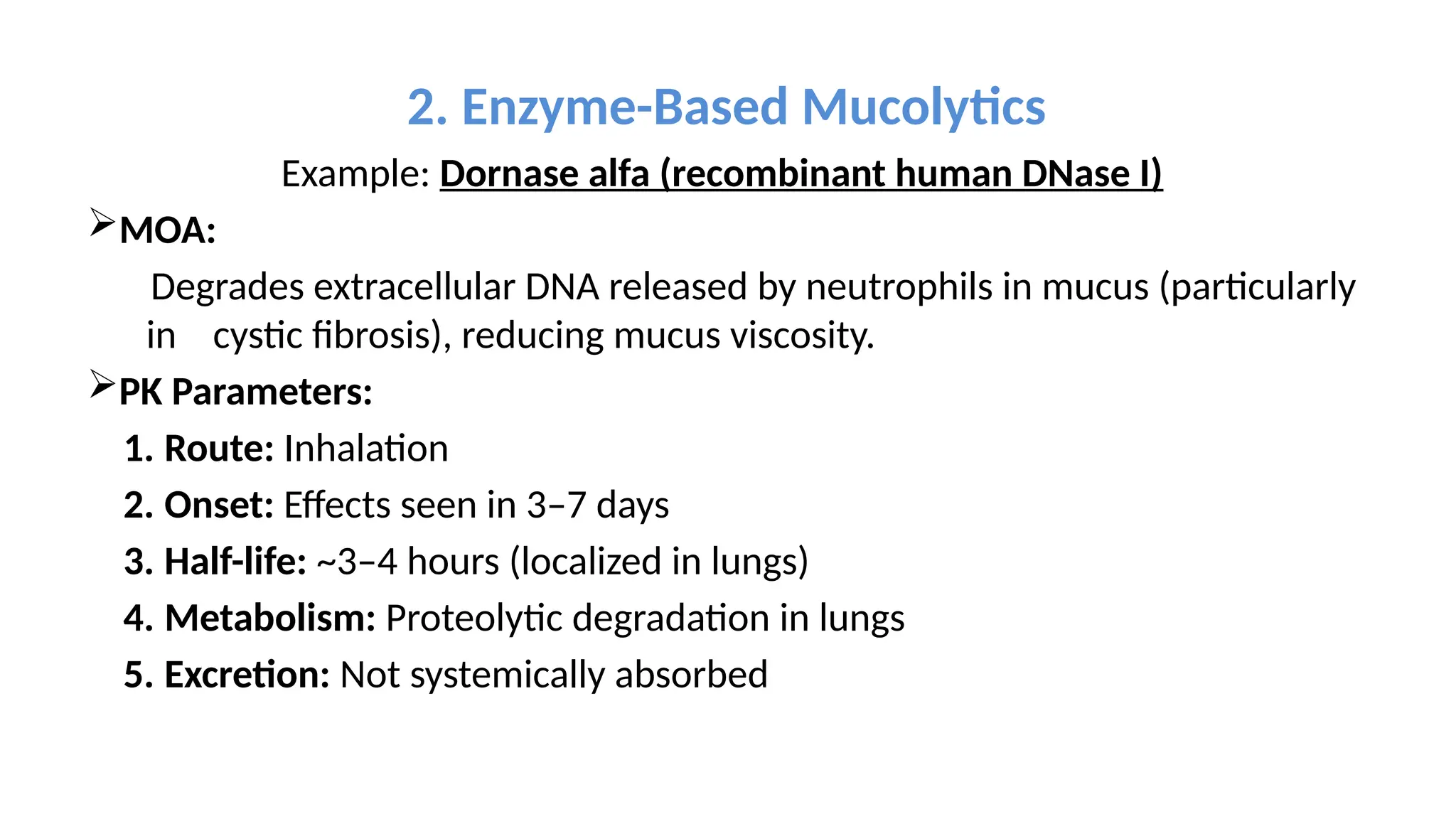 Mucolytics, Classification, MOA, Pk parameters, Therapeutic uses and ...