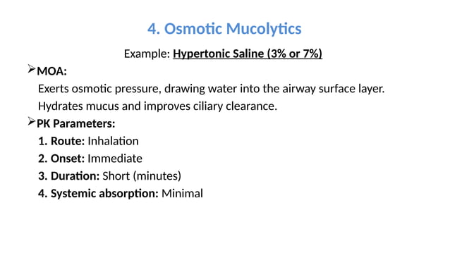 Mucolytics, Classification, MOA, Pk parameters, Therapeutic uses and ...