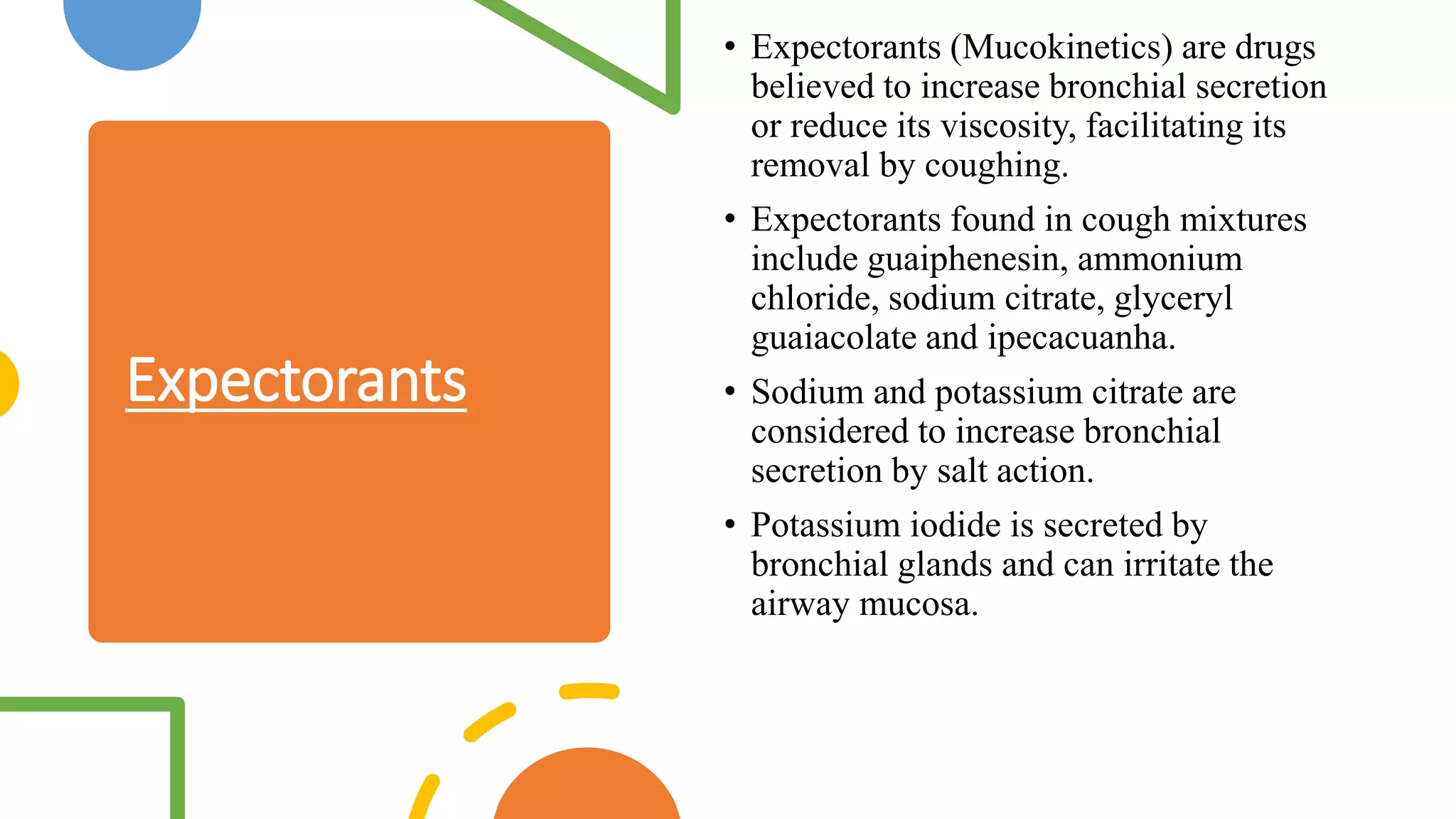 Mucolytics,Decongestants,Expectorants,Antitussives & Bronchodialators.pptx