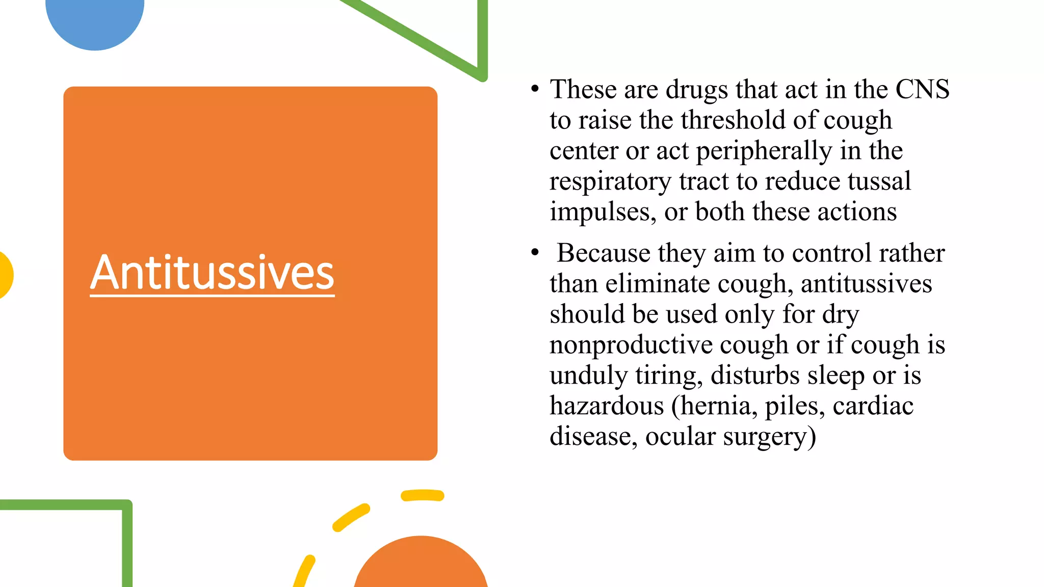 Mucolytics,Decongestants,Expectorants,Antitussives & Bronchodialators.pptx