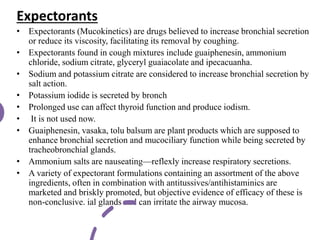 Mucolytics, Expectorants, Antitussives & Bronchodialators.pptx | Lung ...
