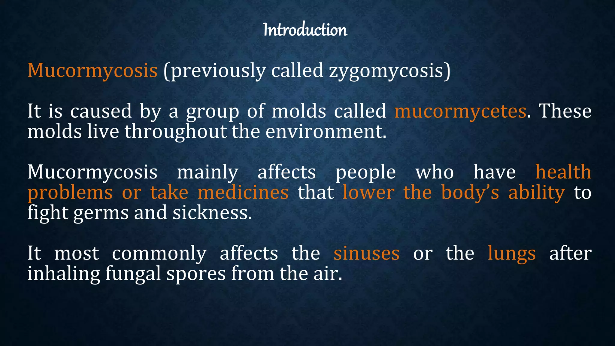 Mucormycosis | PPTX