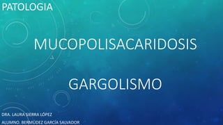 Mucopolisacaridosis | PPTX