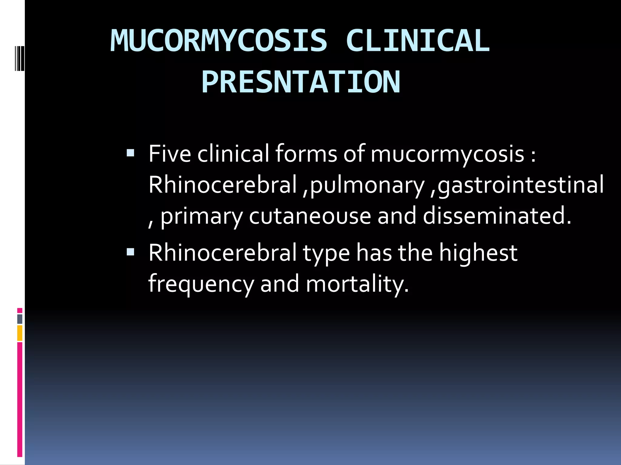 Mucormycosis | PPTX