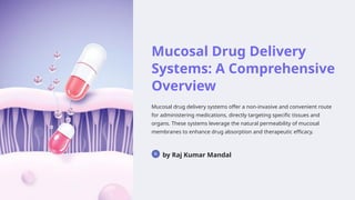 Mucosal Drug Delivery Systems A Comprehensive Overview on Slideshare by ...