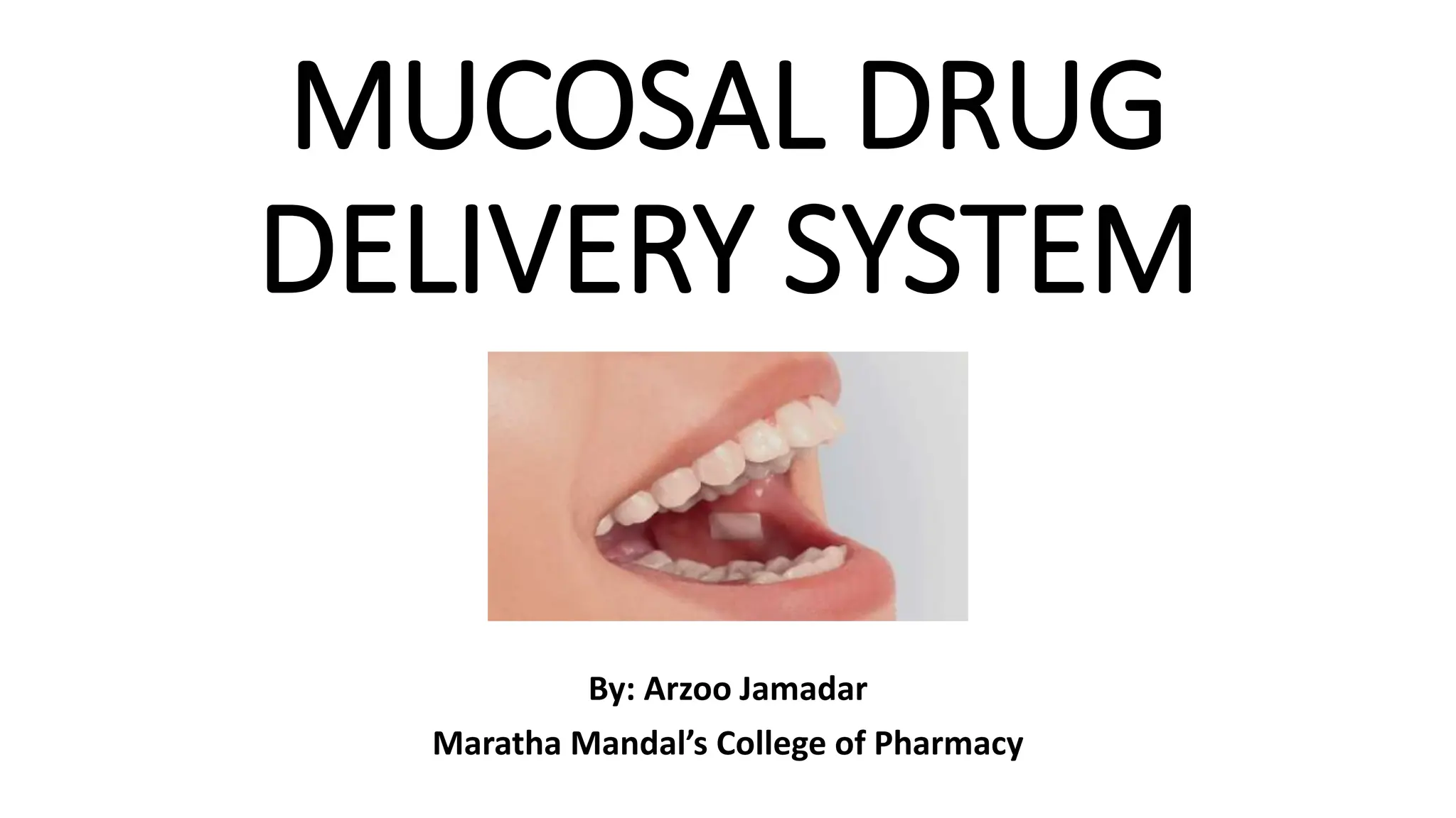 Introduction to Mucosal Drug Delivery Systems | PPTX