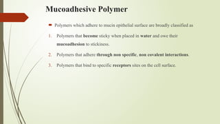 Mucoadhesive drug delivery system1.pptx