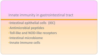 Mucosal immunity of GI tract.pptx