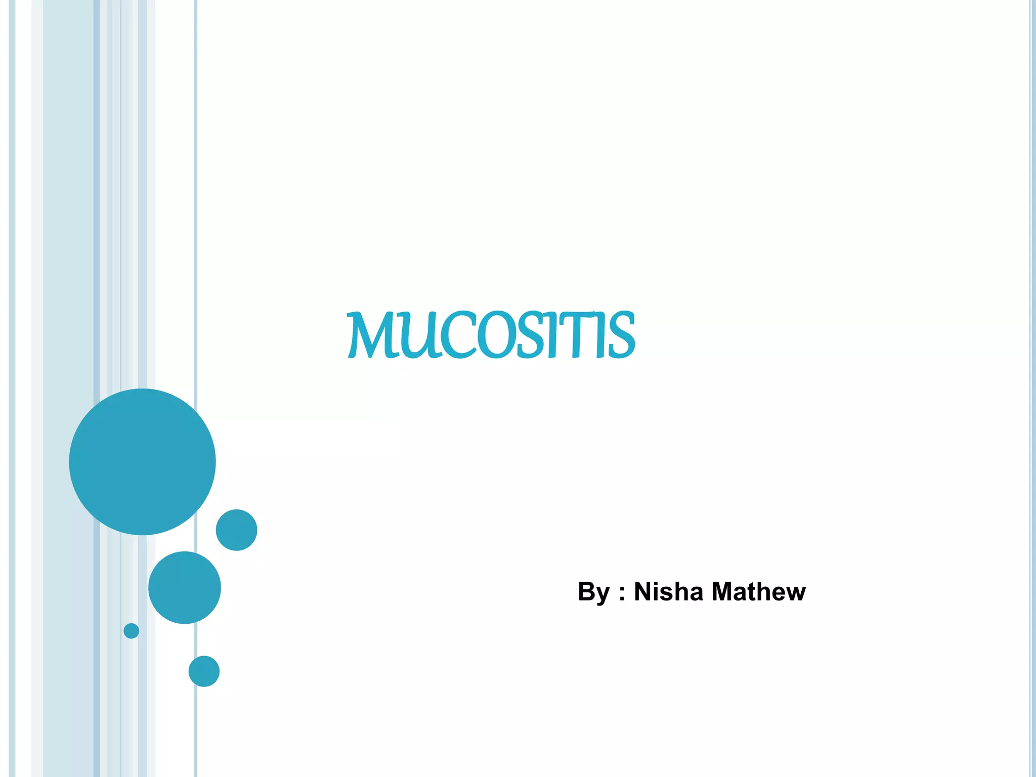 Mucositis | PPTX