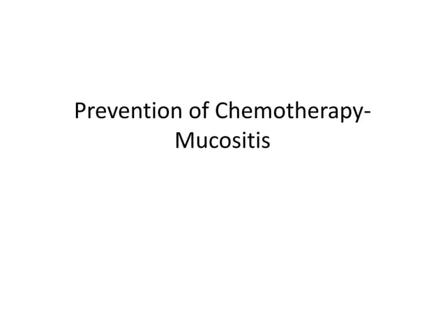 Cancer therapy induced Mucositis | PPTX