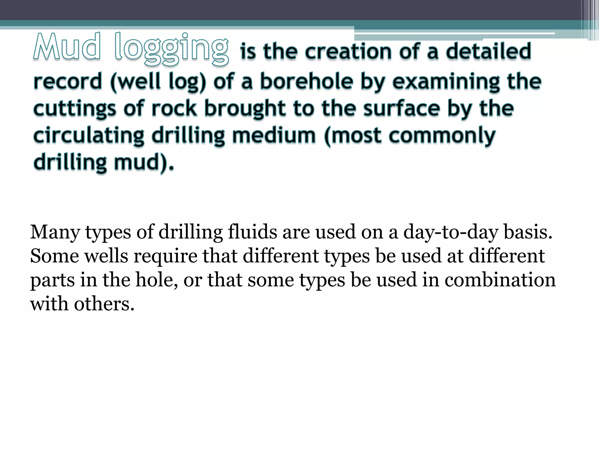Mud logging its types and uses | PPTX