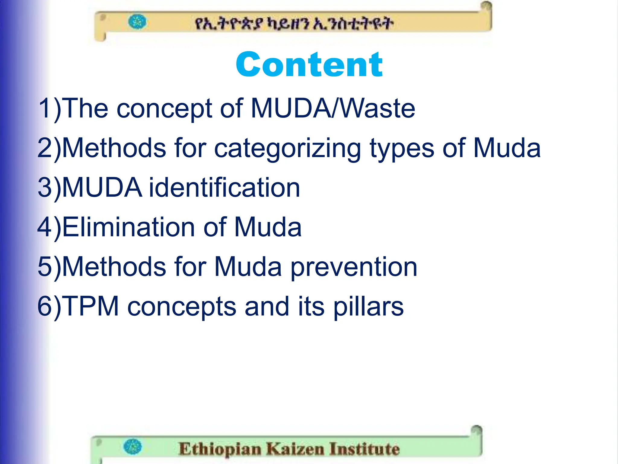 implement of kaizen and avoid 7 MUDA.pptx