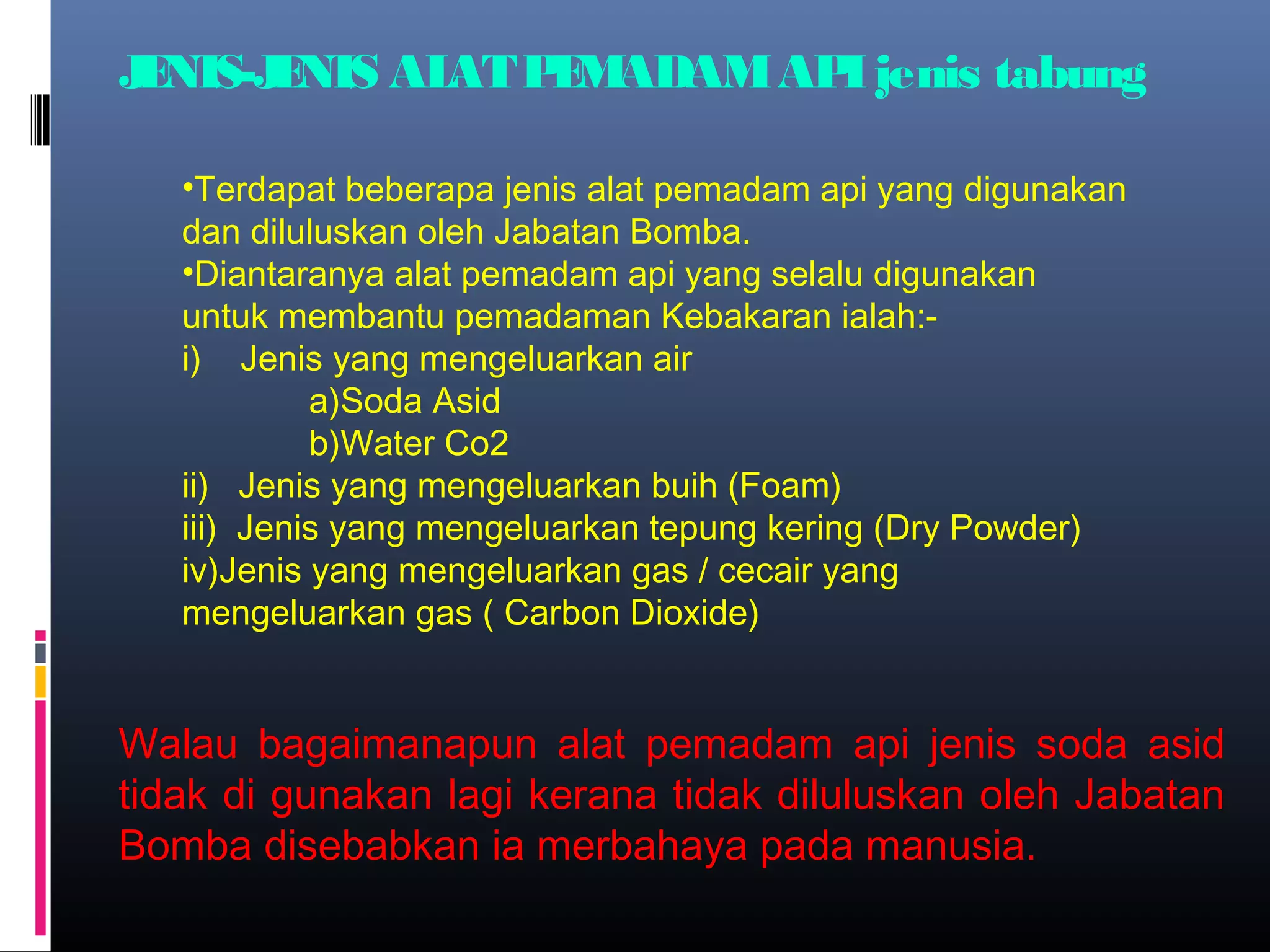 Alat kebakaran jenis mudah alih dan tetap | PPT
