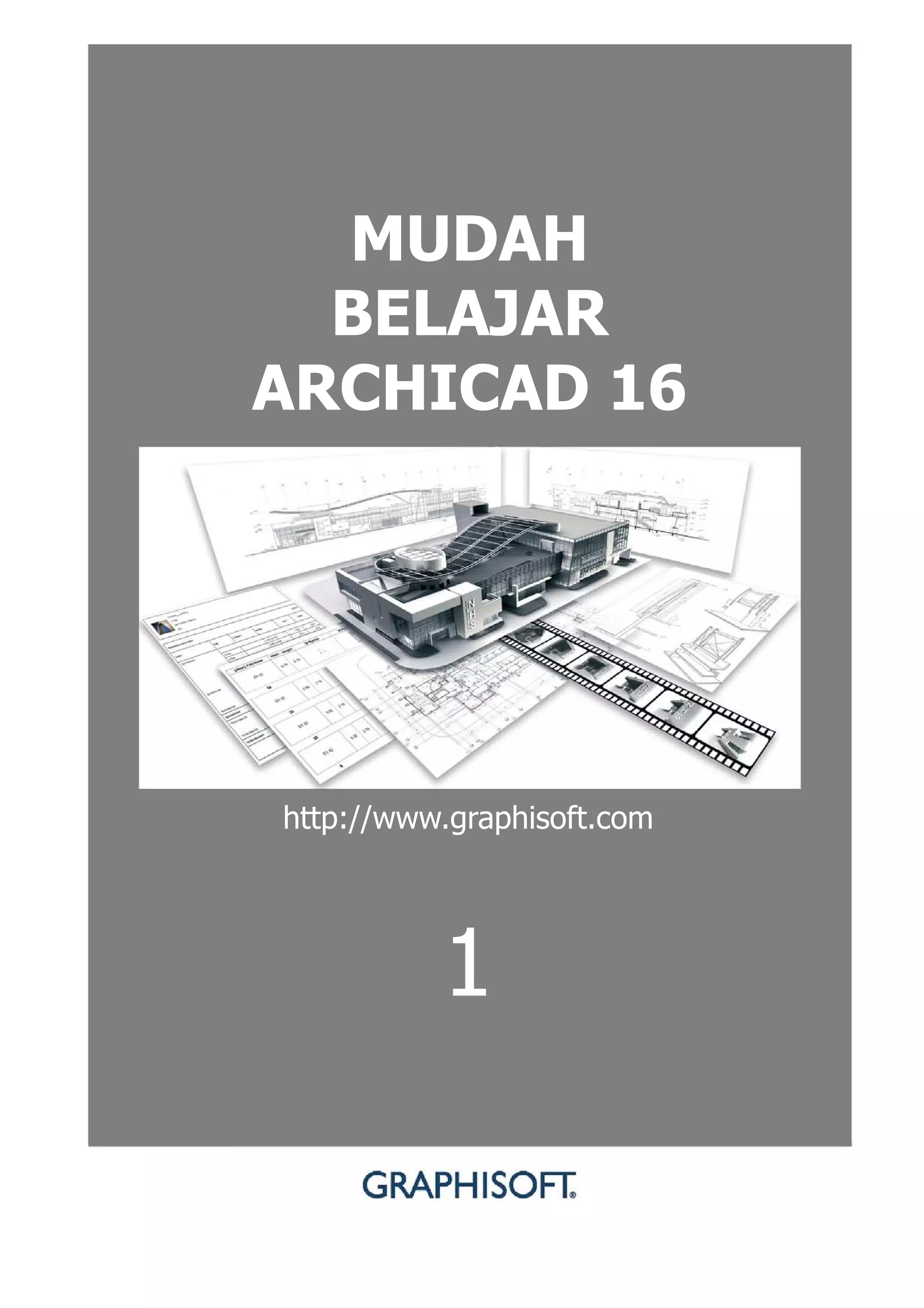 Mudah belajar archicad 16 | PDF