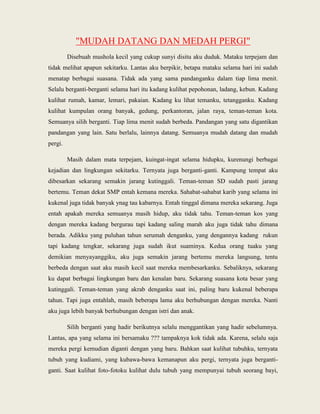 Mudah datang dan medah pergi | DOCX