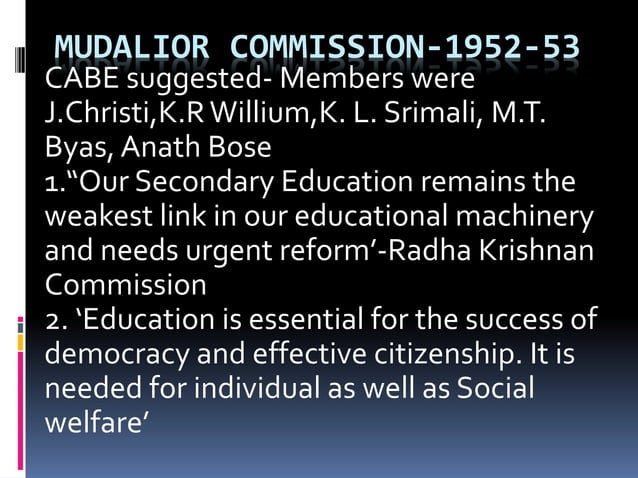 Mudalior commission (1952-53) | PPTX | Secondary Education | Education