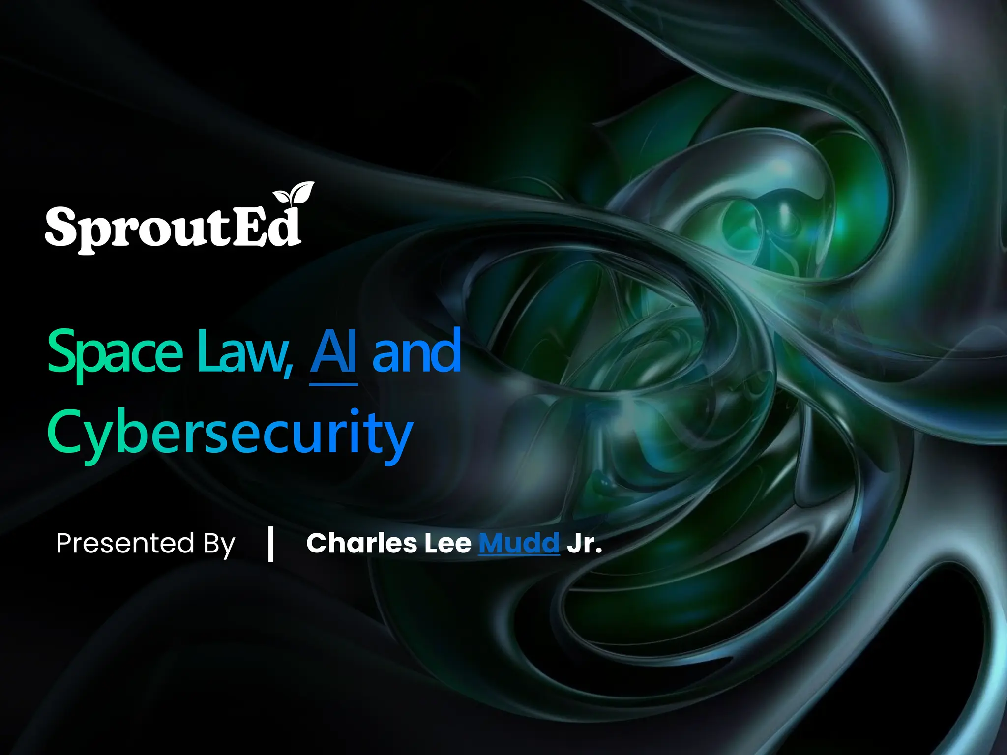 Space Law, AI, and Cybersecurity | SproutEd | PDF
