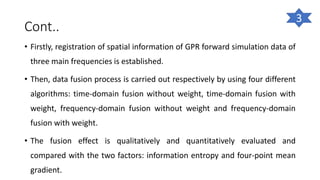 Fusion of Multi-Frequency in GPR | PPTX