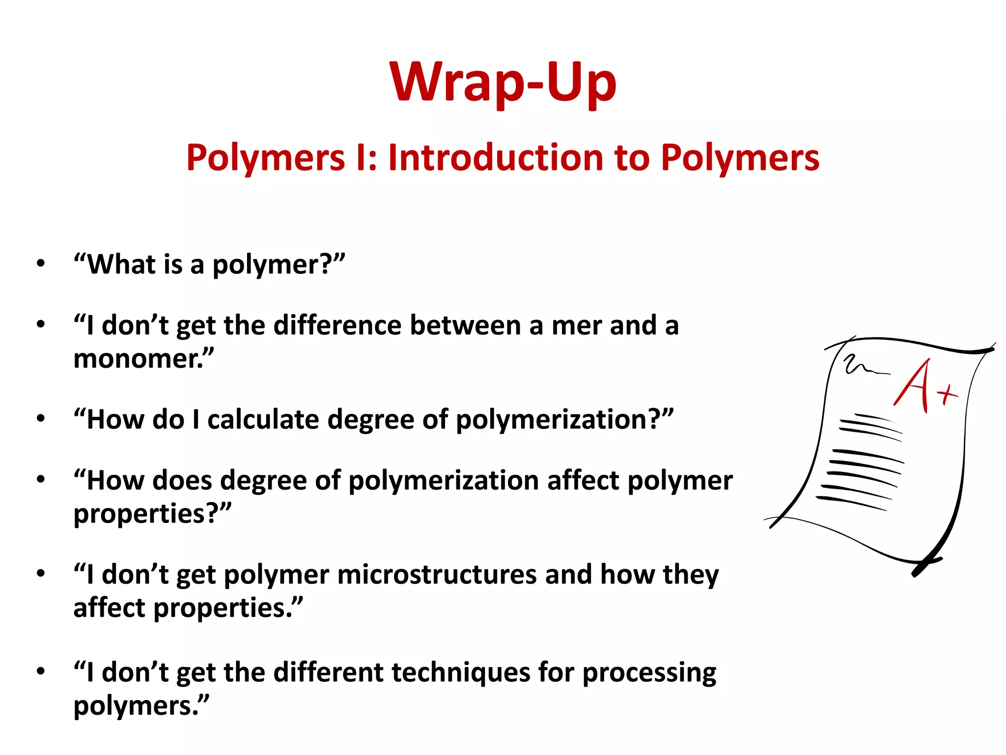 MSEASUSlides: Muddiest Points: Polymers I - Introduction | PPT