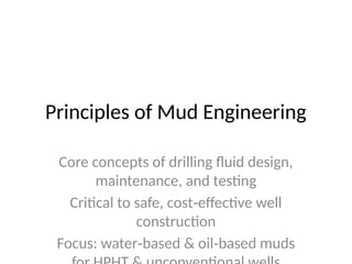 presentation on basic mud engineering principles | PPTX