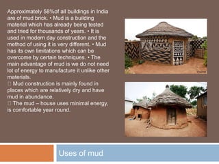 Mud in architecture | PPTX