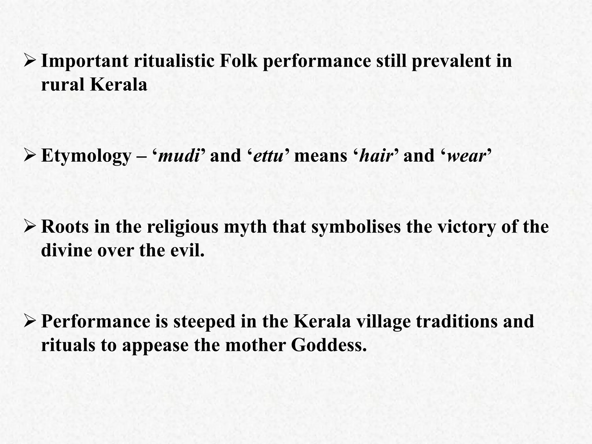 Mudiyettu – the ritual in play | PPTX