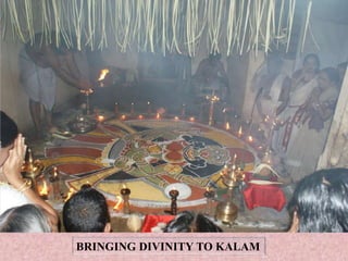 Mudiyettu – the ritual in play | PPTX