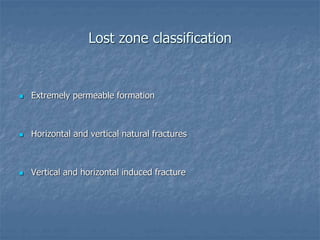 Mud loss or lost circulation | PPTX