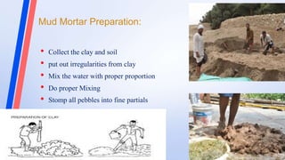 Mud mortar and steel | PPTX