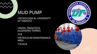 MUD PUMP presentacion descripcion electrica .pptx