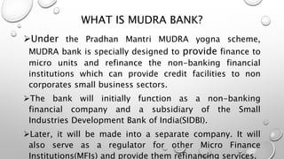 Mudra bank | PPT