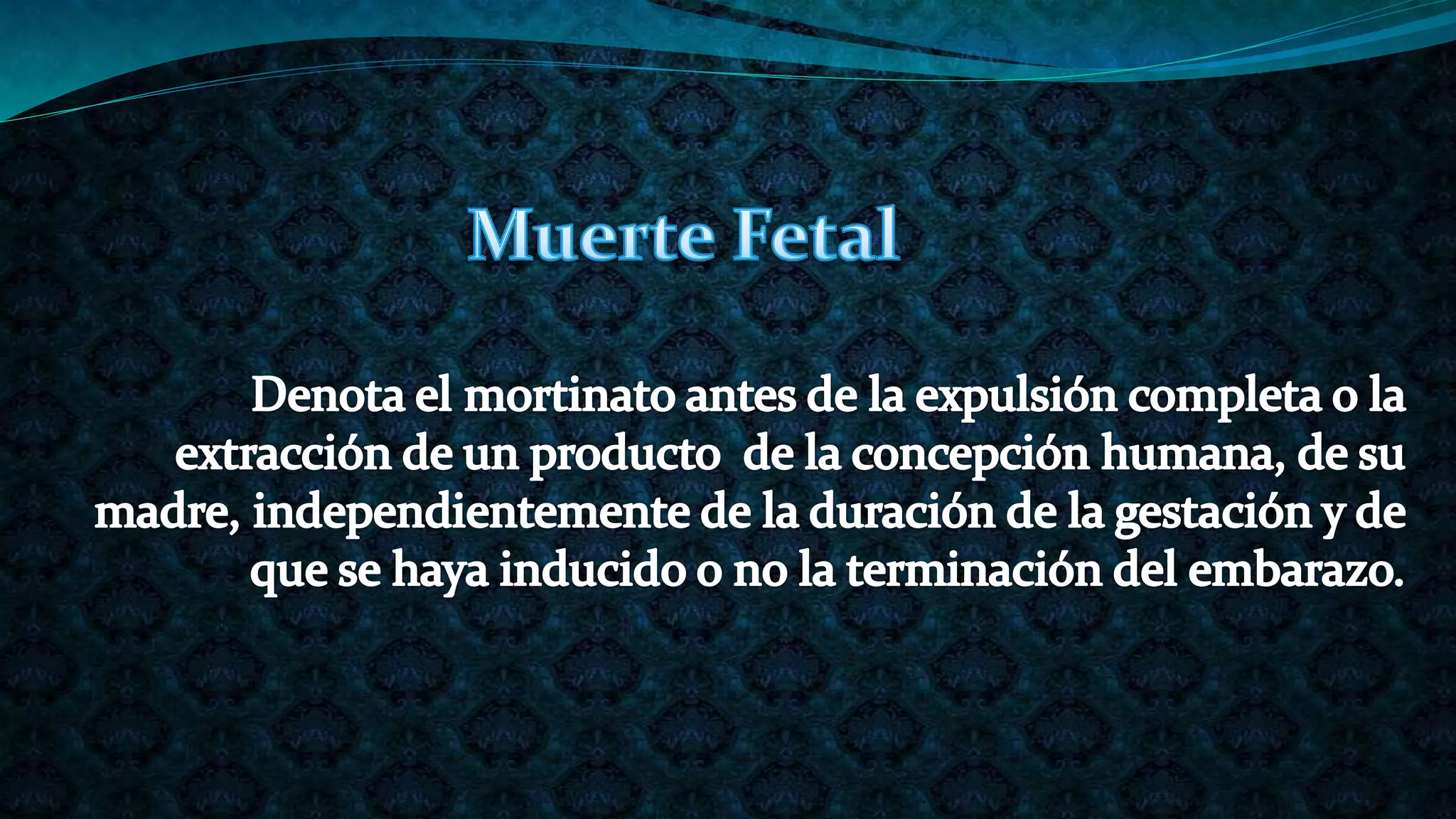 Muerte fetal | PPT