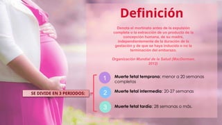 Muerte fetal intrauterina Óbito fetal ginecología y obstetricia | PPTX