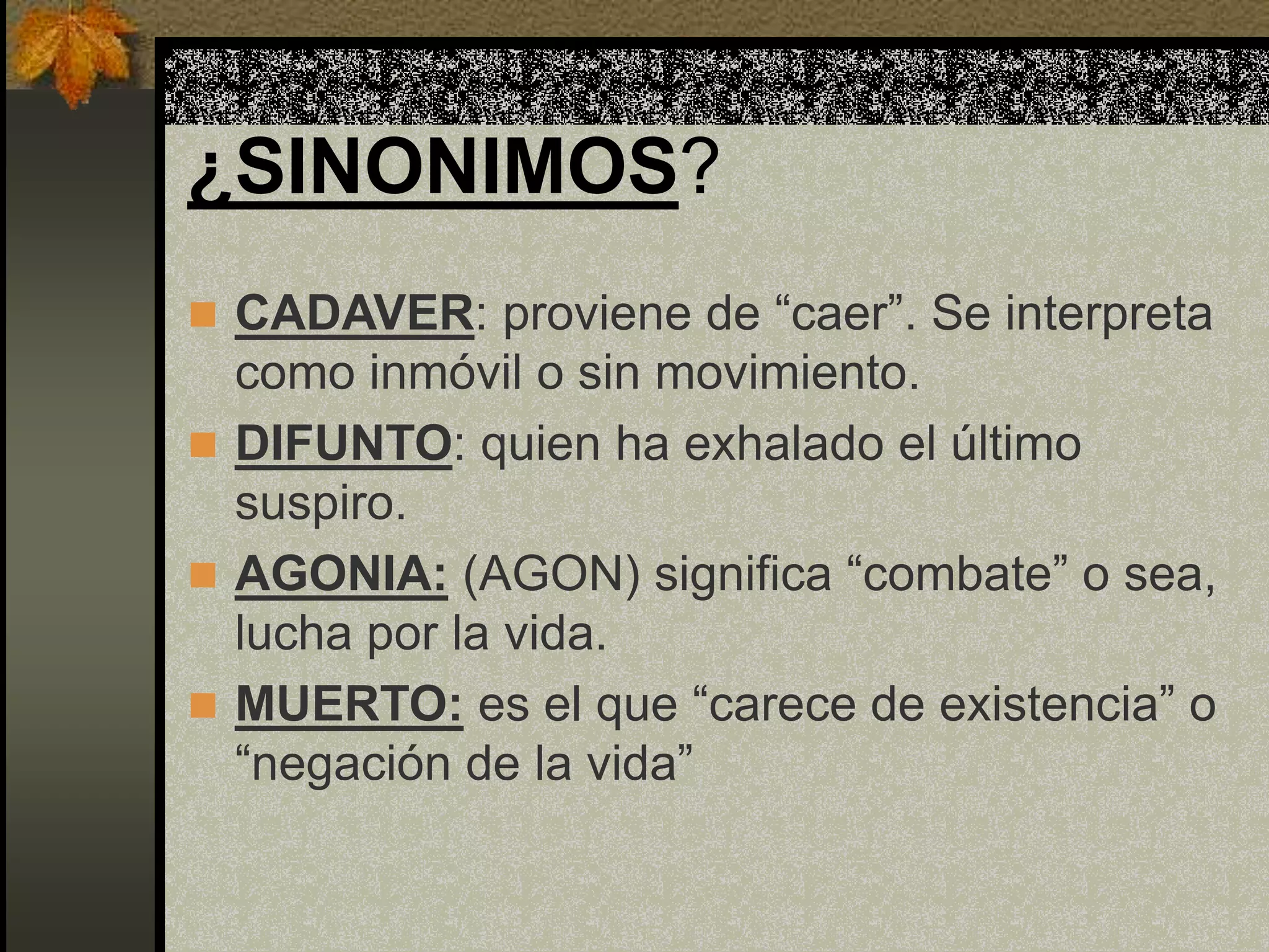 Muertes y definiciones tanatologia | PPT