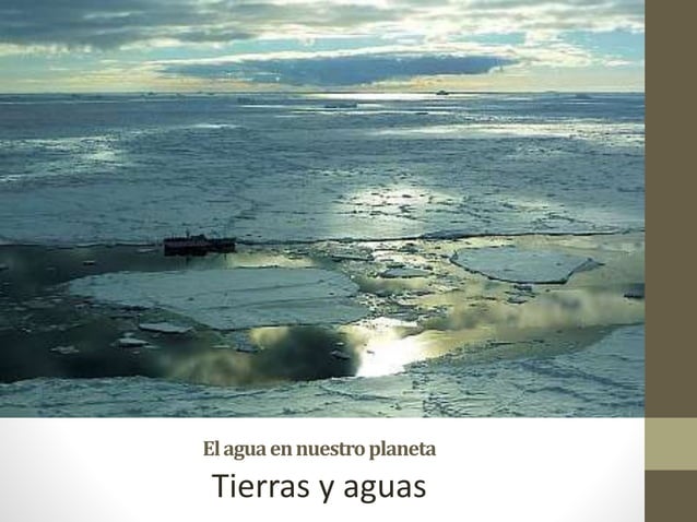 EL AGUA EN NUESTRO PLANETA. | PPTX
