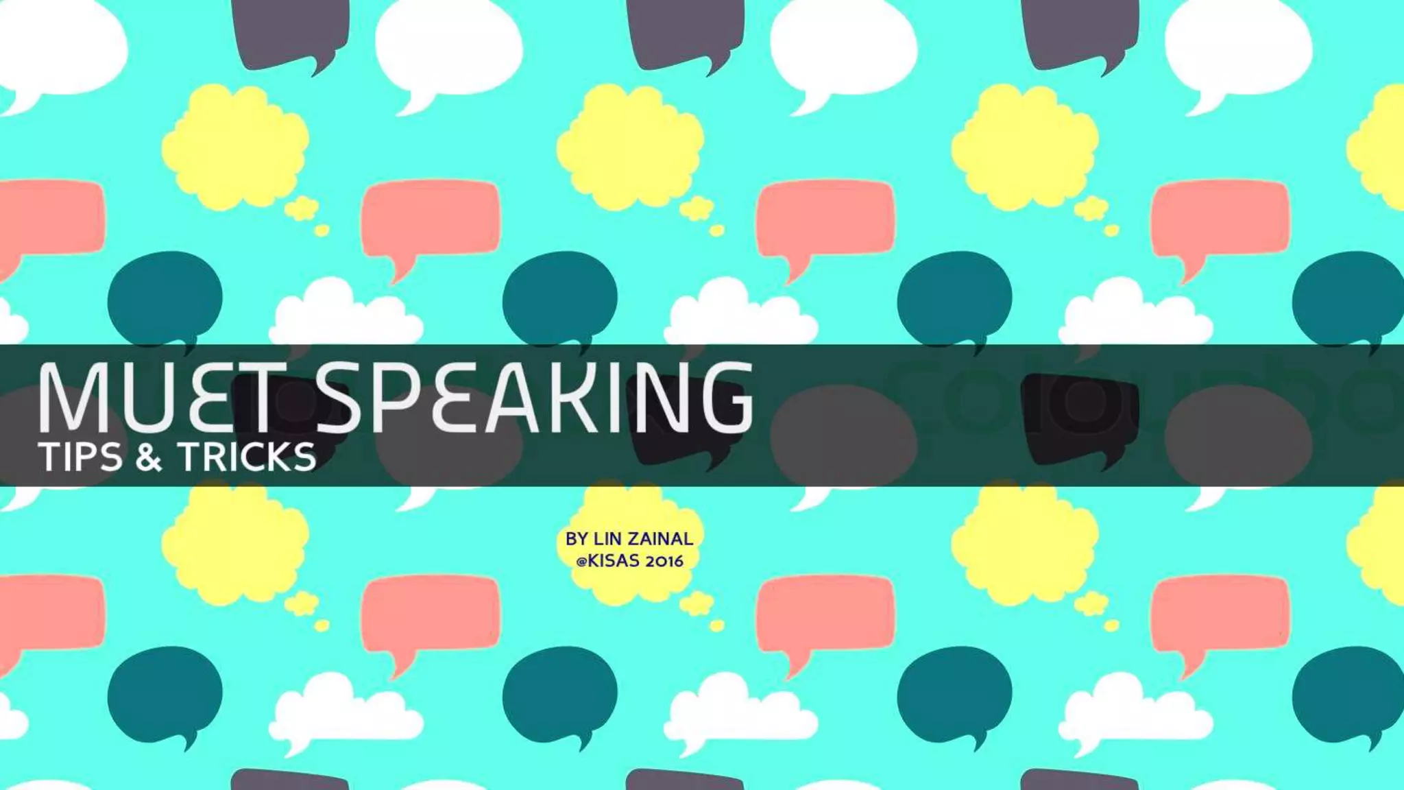 MUET Speaking Tips and Tricks | PPTX
