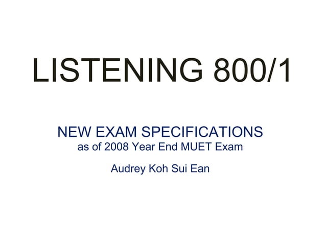 Muet listening | PPTX | Educational Assessment | Education