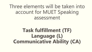 Muet speaking intro | PPTX