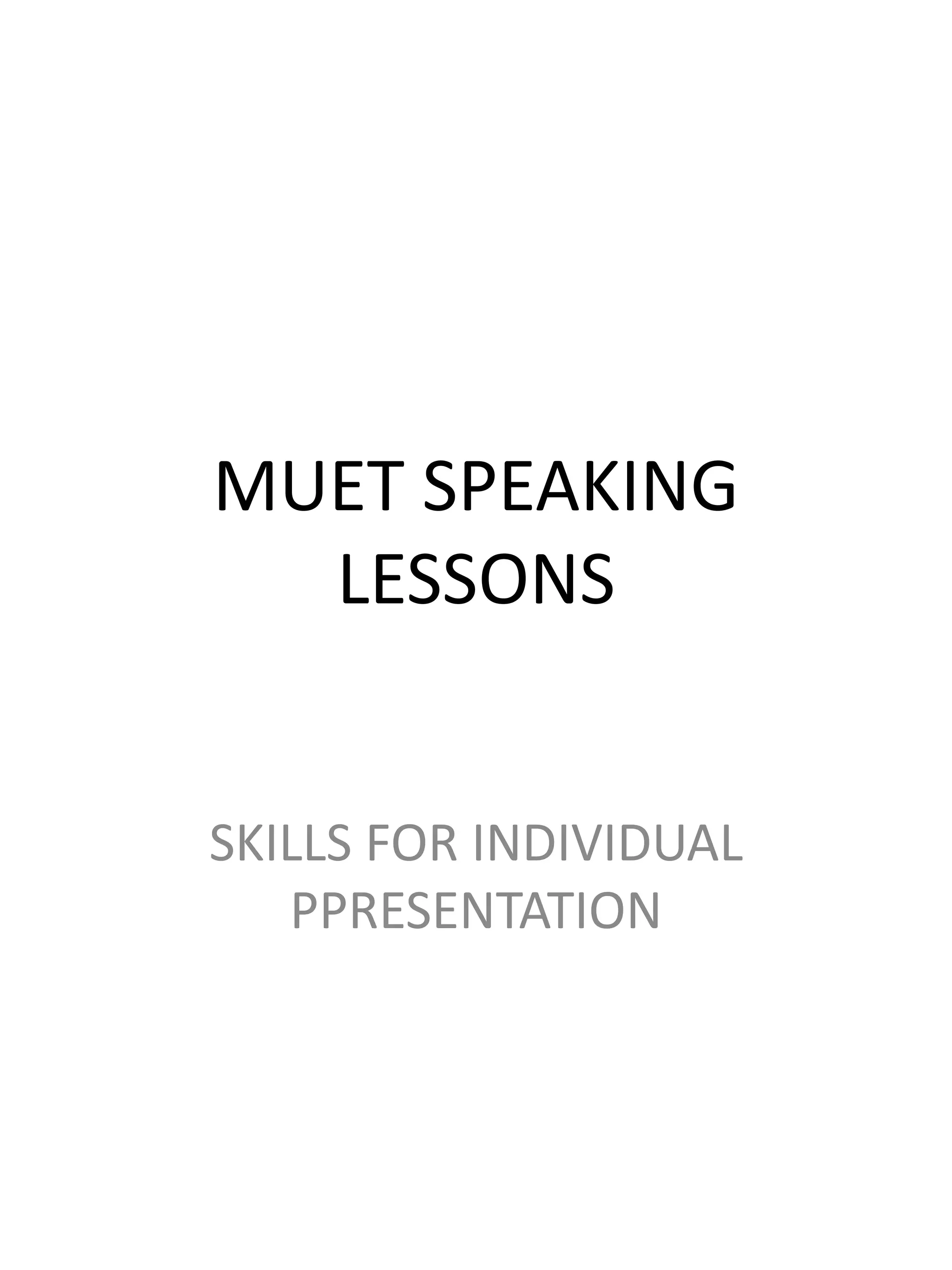 Muet speaking lessons 2 | PPTX