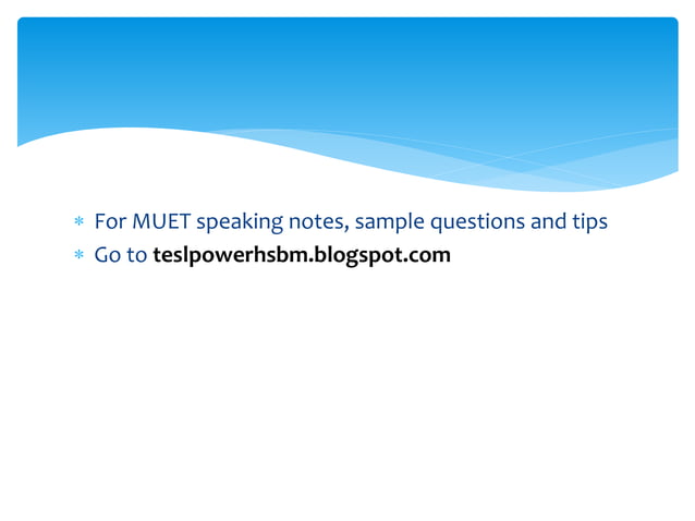 Muet speaking tips | PPT