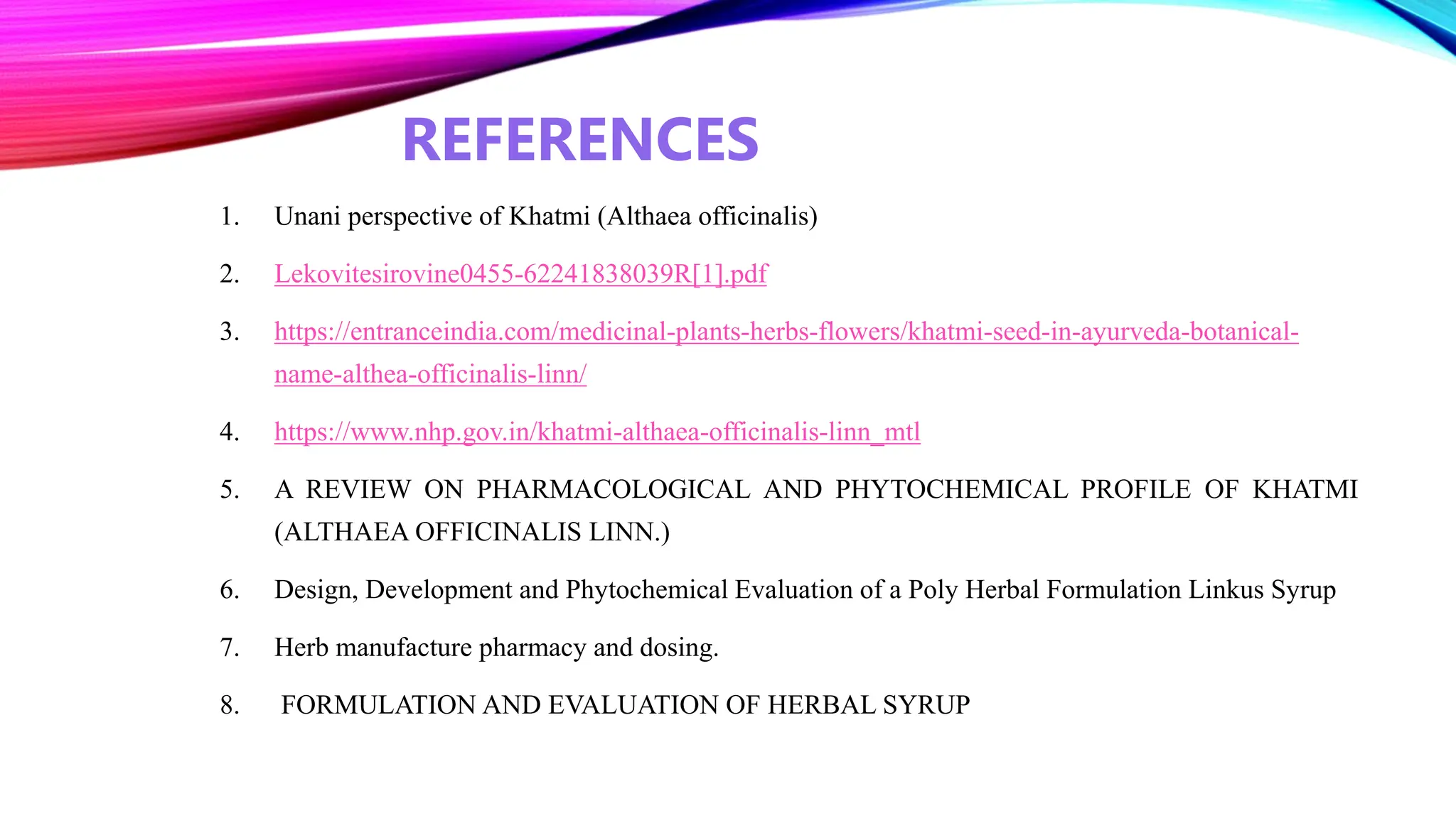 Formulation And Evaluation Of Herbal Cough Syrup Khatmi Althea Officinalis Linn Pptx