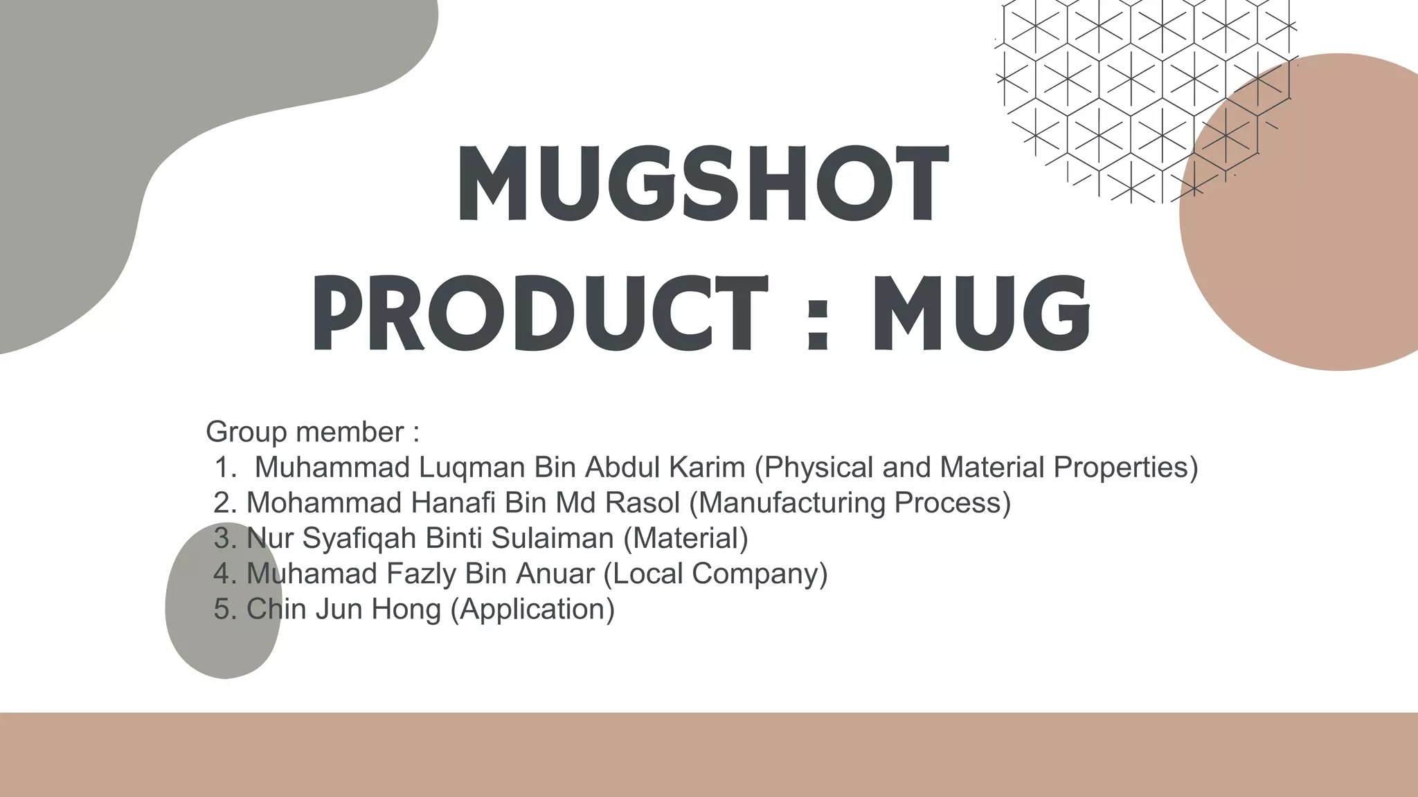 MANUFACTURING PROCESS - MUG | PPTX