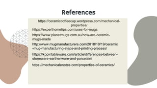 MANUFACTURING PROCESS - MUG | PPTX