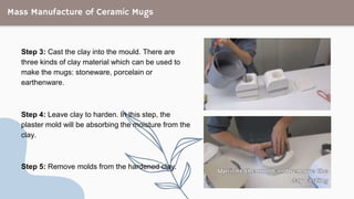 MANUFACTURING PROCESS - MUG | PPTX