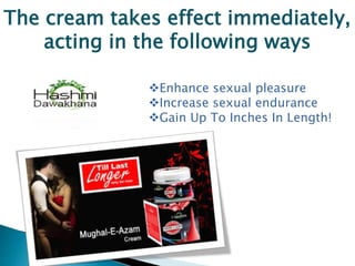 Mughal-E-Azam Cream – Enlarge Your Penis Naturally | PPTX