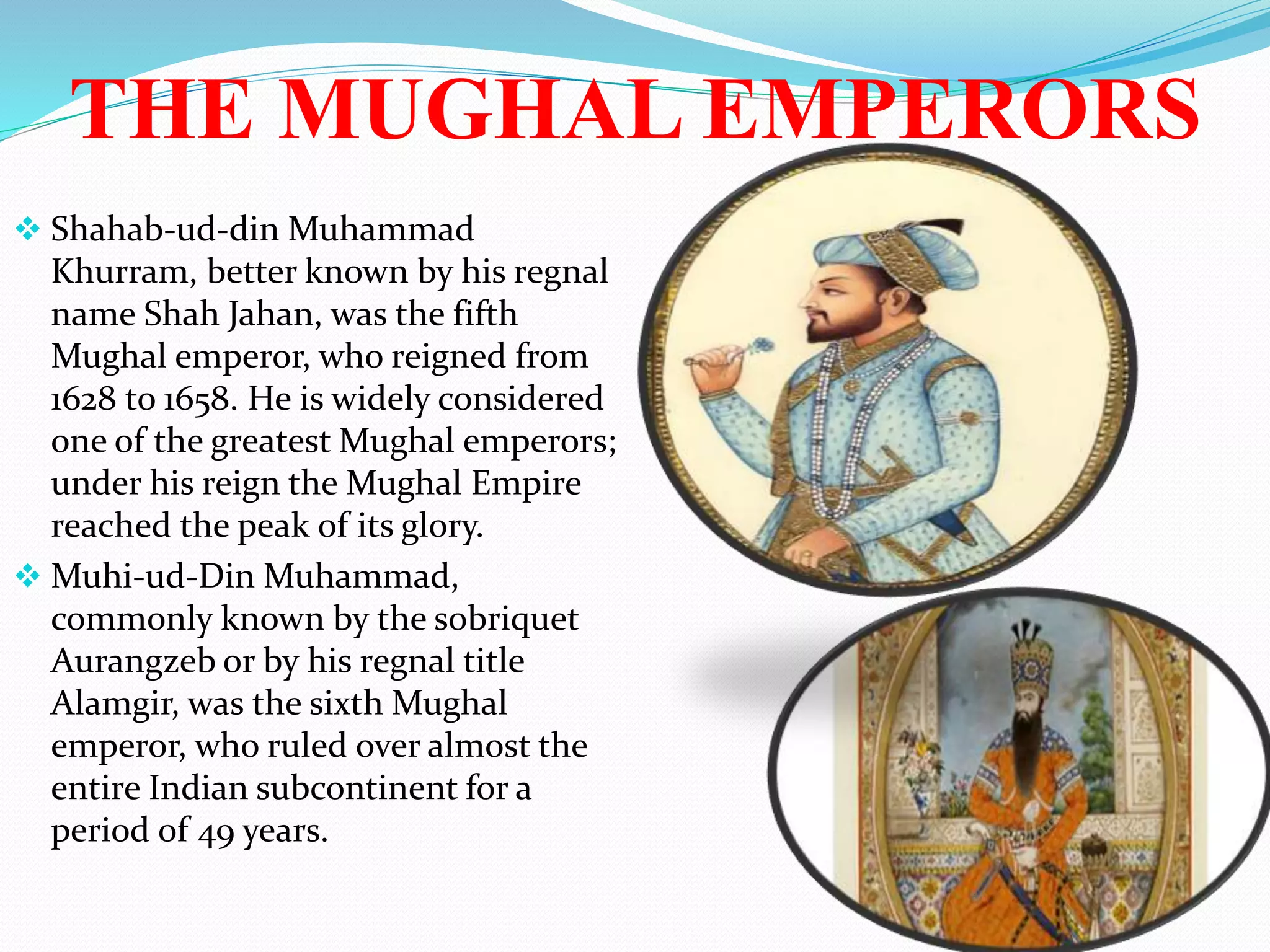 MUGHAL EMPIRE AND THEIR MONUMENTS | PPTX